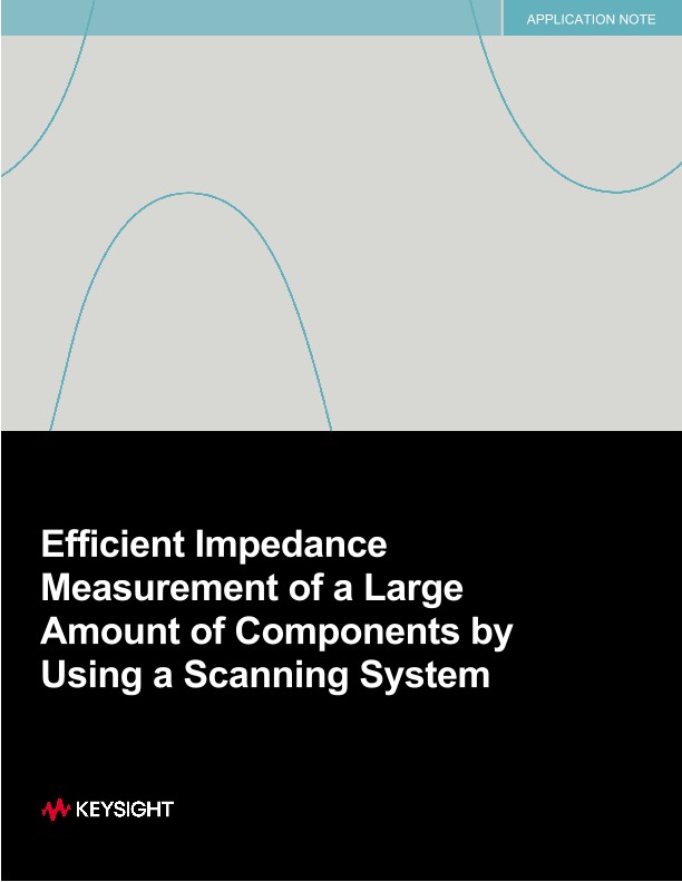 Efficient Impedance Measurement of a Large Amount of Components by Using a Scanning System PDF ...